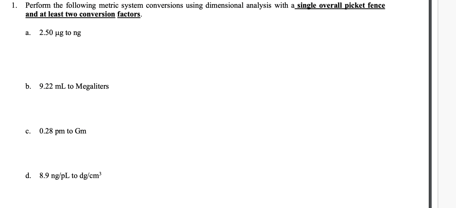 Solved 1. Perform the following metric system conversions | Chegg.com