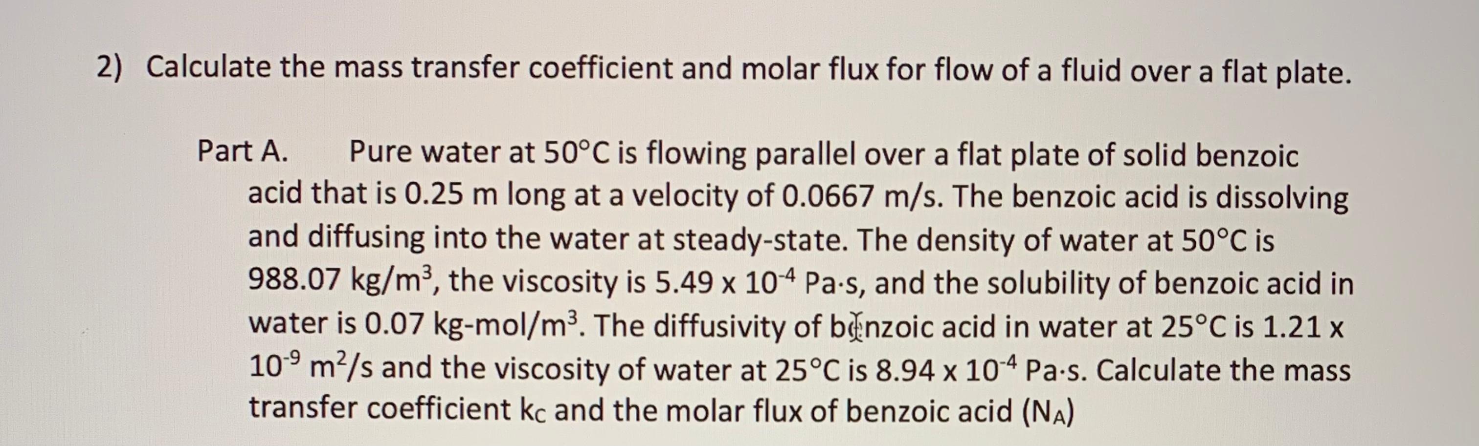 Solved 2) Calculate the mass transfer coefficient and molar | Chegg.com