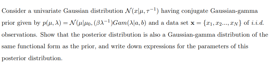 Solved . Consider a univariate Gaussian distribution N (x|µ, | Chegg.com