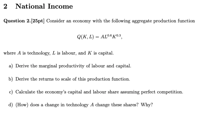Solved Question 2.[25pt] Consider an economy with the | Chegg.com