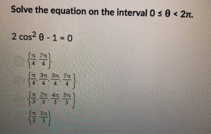 Solved Solve the equation on the interval 0 θ