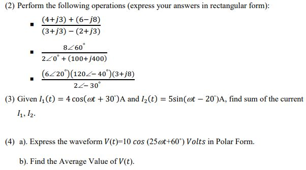 Solved 2 Perform The Following Operations Express Your