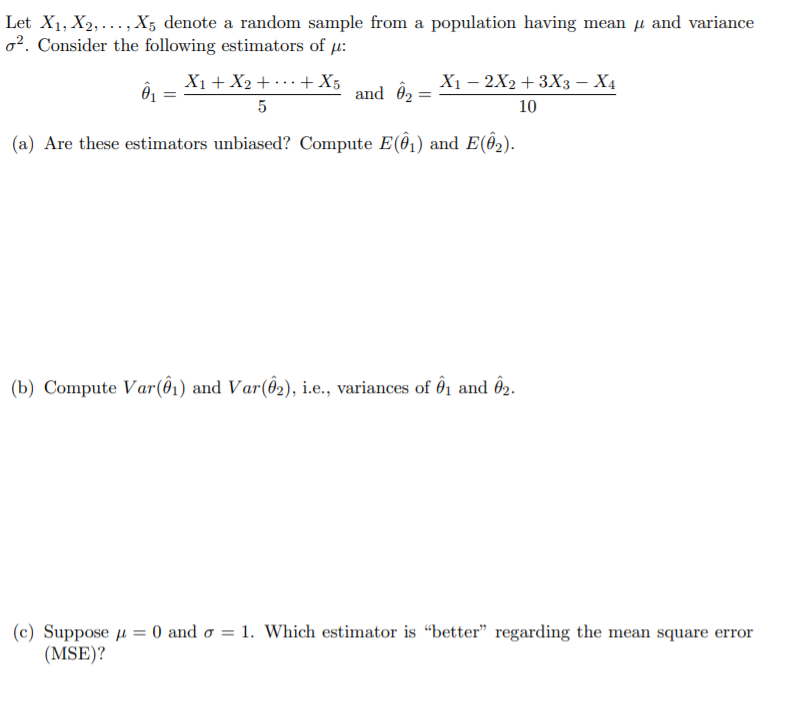 Solved Let X1, X2, ..., X5 denote a random sample from a | Chegg.com