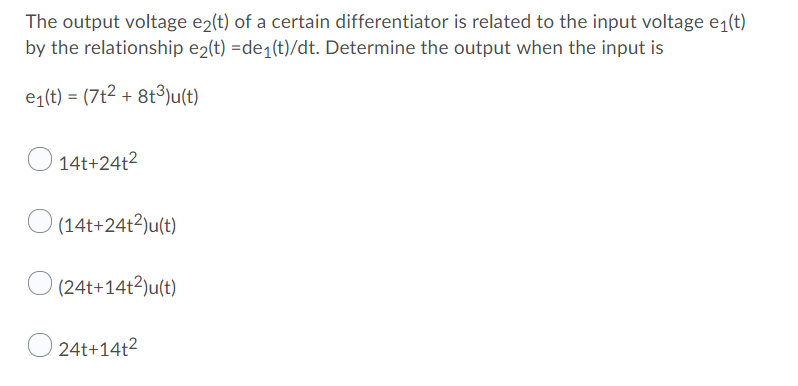 Solved The output voltage e2(t) of a certain differentiator | Chegg.com