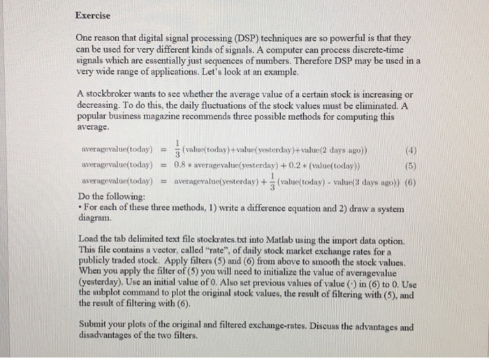 Exercise One reason that digital signal processing | Chegg.com