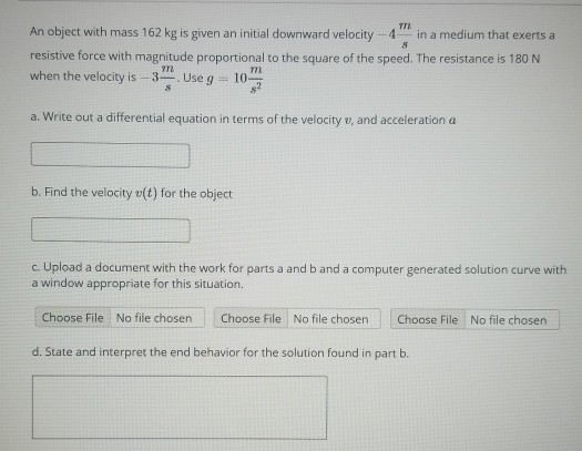 Solved An object with mass 162 kg is given an initial | Chegg.com