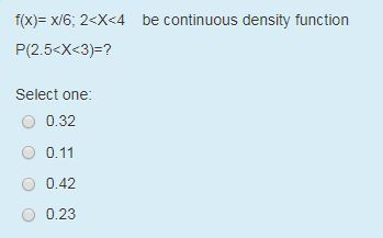 Solved be continuous density function f(x)= x/6, 2 | Chegg.com