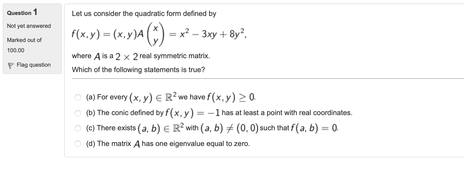 Solved Question 1 Let us consider the quadratic form defined | Chegg.com