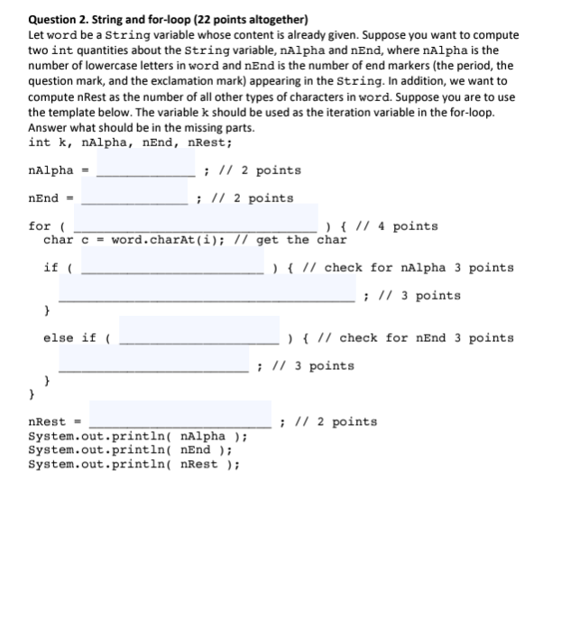 Solved Question 2. String and for-loop (22 points | Chegg.com