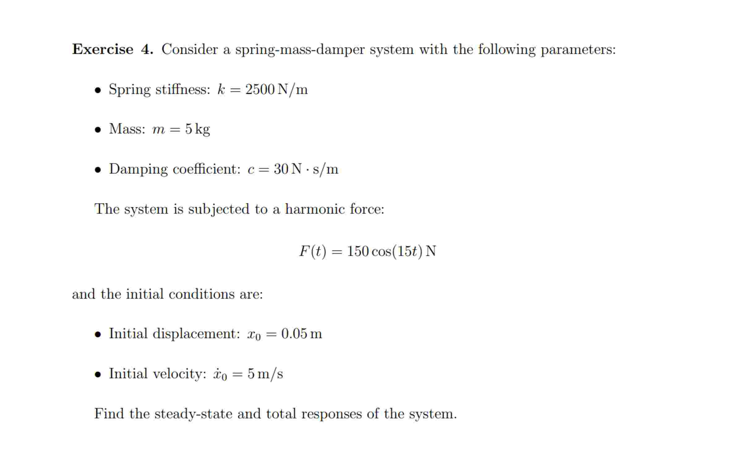 Solved Exercise 4. ﻿Consider a spring-mass-damper system | Chegg.com