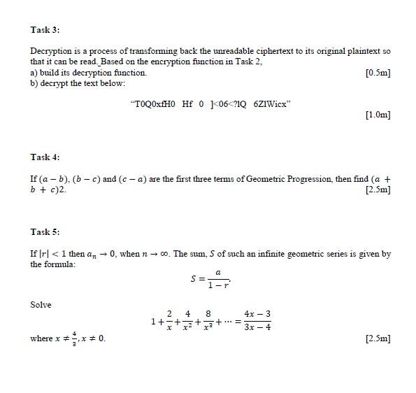 Solved Task 3: Decryption is a process of transforming back | Chegg.com