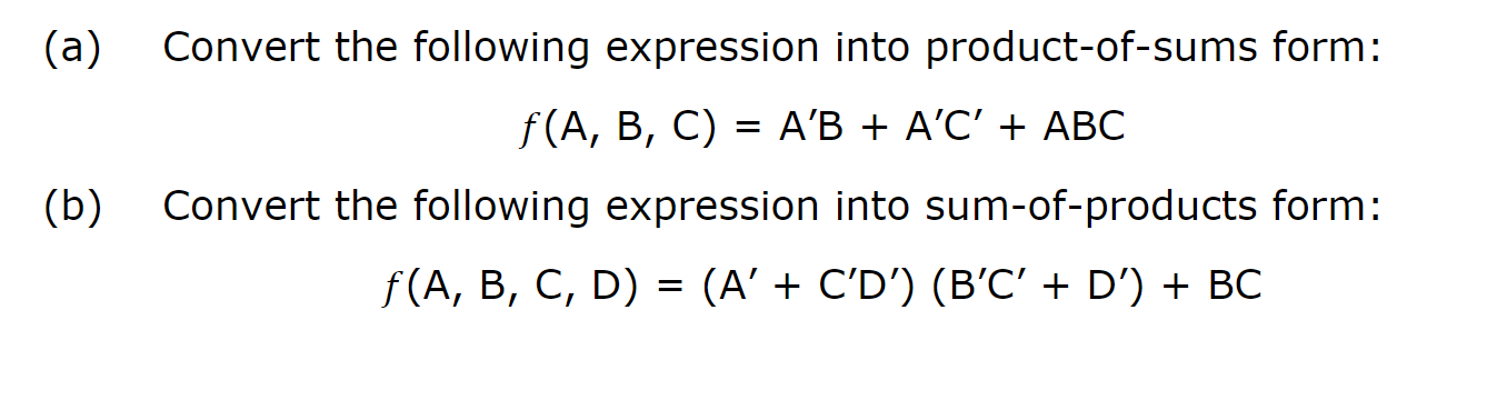 Solved (a) Convert the following expression into | Chegg.com