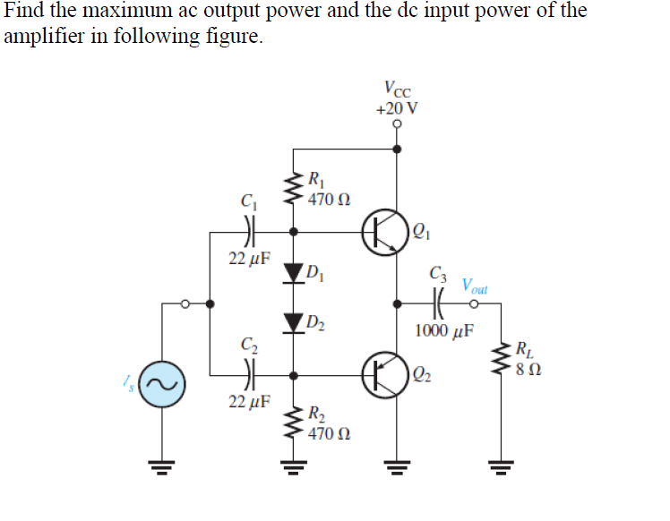 Solved Find the maximum ac output power and the dc input | Chegg.com