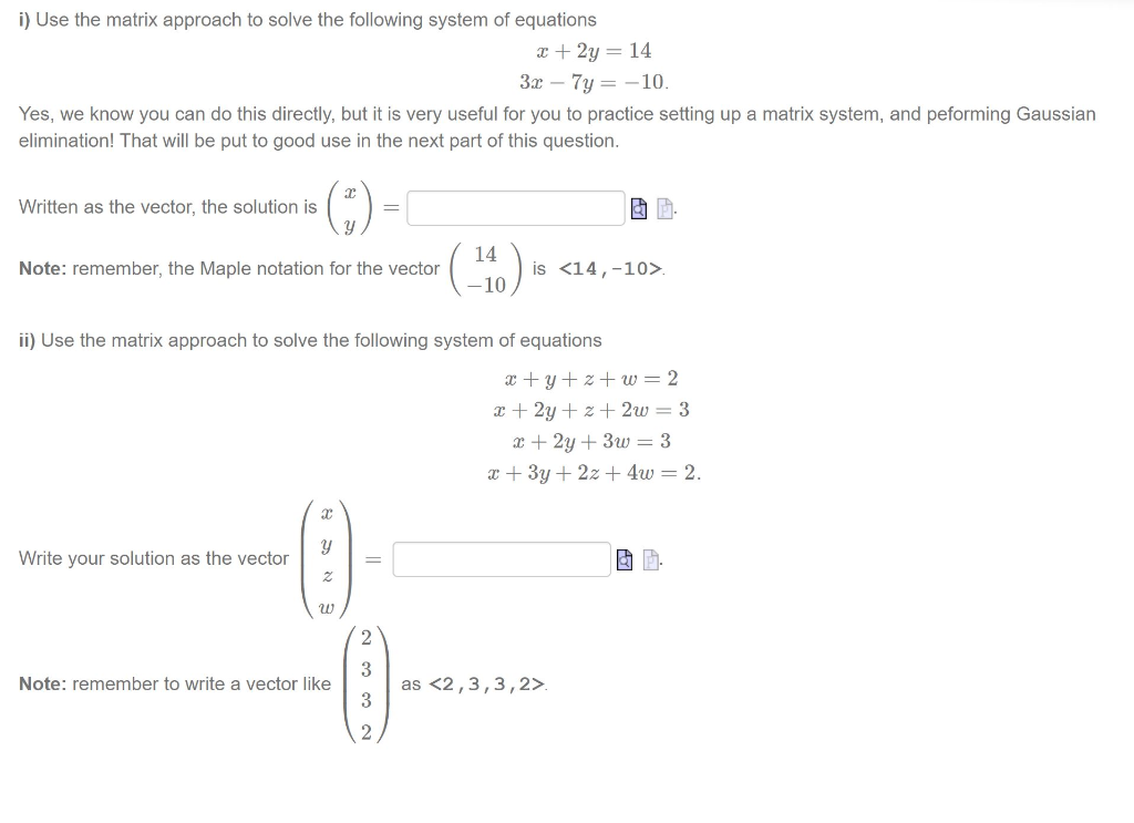 Solved i) Use the matrix approach to solve the following | Chegg.com