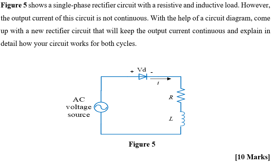 Solved Figure 5 shows a single-phase rectifier circuit with | Chegg.com