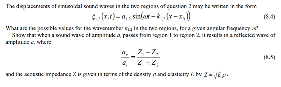Solved The displacements of sinusoidal sound waves in the | Chegg.com