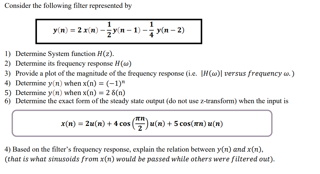 Consider the following filter represented by | Chegg.com