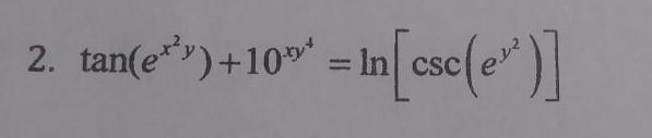 Solved 2. tan(e*)+10* = In[csc(e)] | Chegg.com