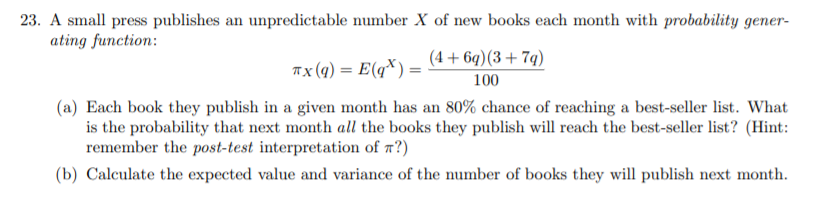 Solved 23. A small press publishes an unpredictable number X | Chegg.com