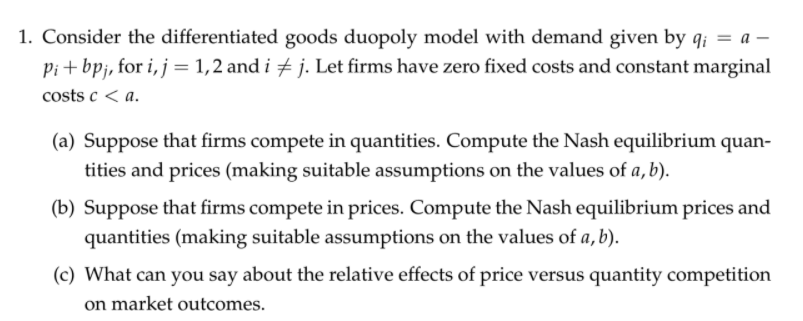 Solved 1. Consider the differentiated goods duopoly model | Chegg.com