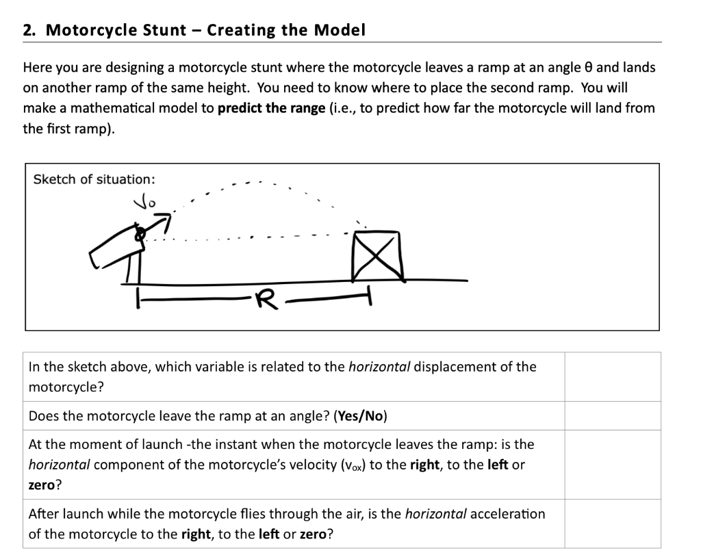 Solved 2. Motorcycle Stunt - Creating the Model Here you are | Chegg.com