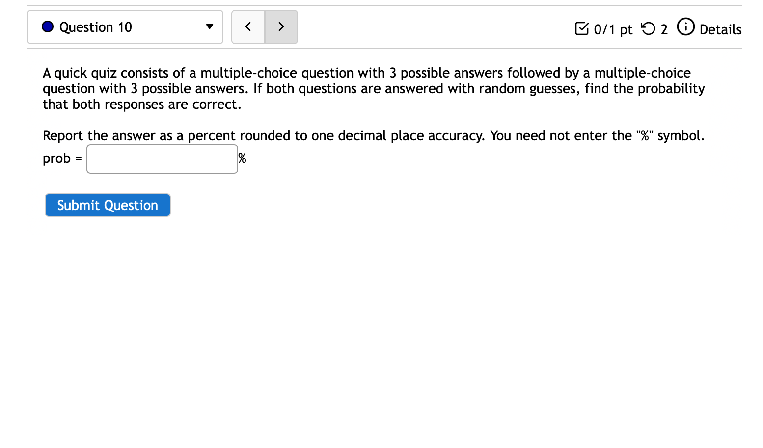 Solved A quick quiz consists of a multiple-choice question | Chegg.com