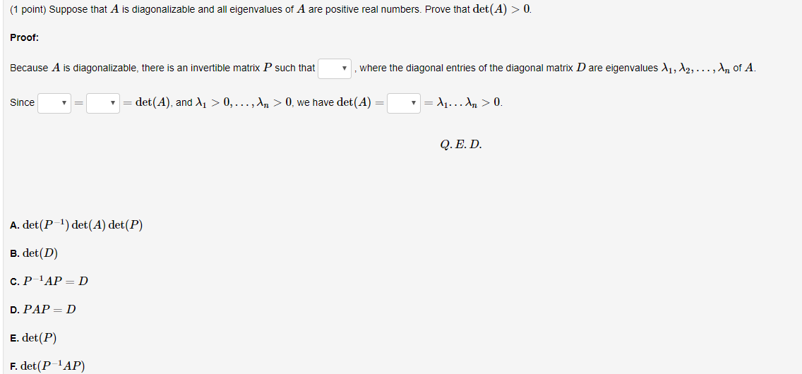 Solved (1 point) Suppose that A is diagonalizable and all | Chegg.com