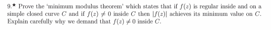 Solved 9.* Prove the minimum modulus theorem' which states | Chegg.com