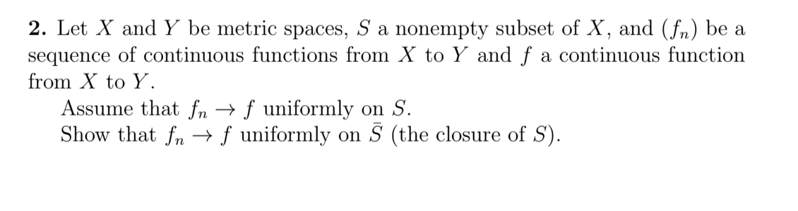 Solved 2. Let X and Y be metric spaces, S a nonempty subset | Chegg.com