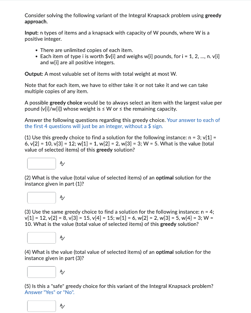 Solved Consider solving the following variant of the | Chegg.com