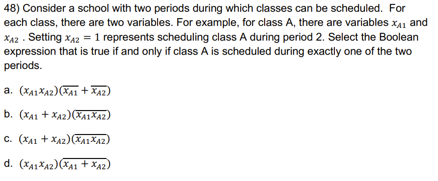 Solved 48) Consider a school with two periods during which | Chegg.com