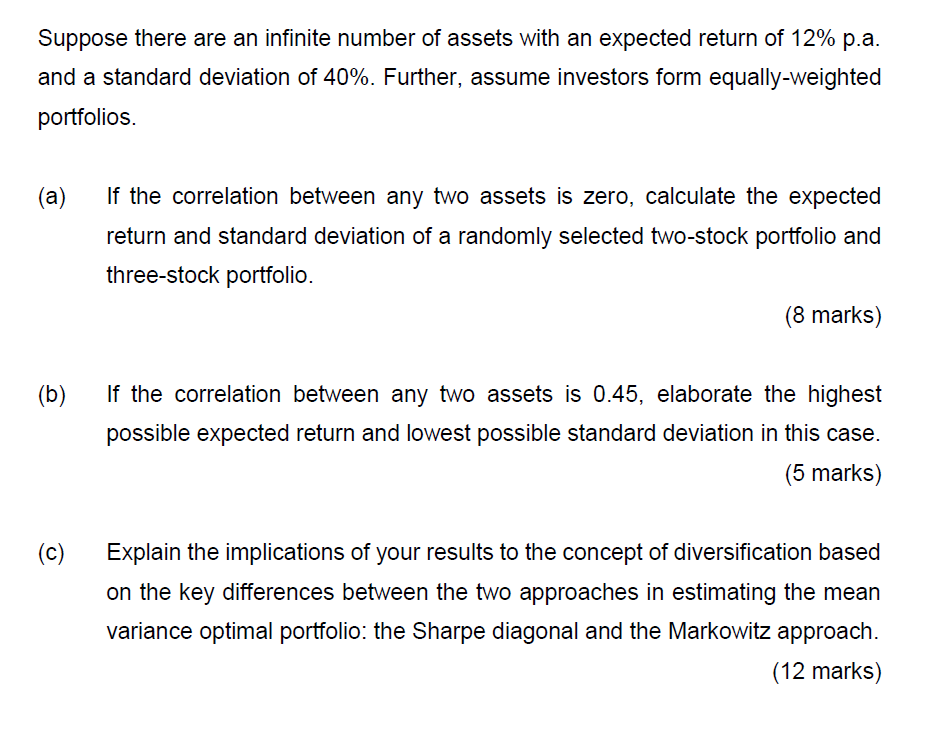Solved Suppose there are an infinite number of assets with | Chegg.com