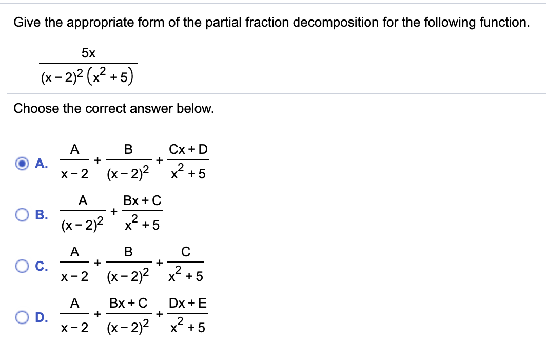 Solved Give the appropriate form of the partial fraction | Chegg.com