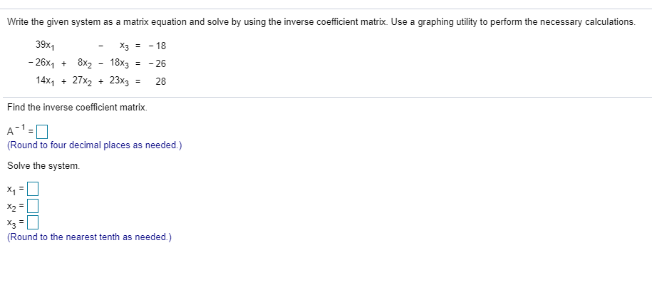 Solved Write the given system as a matrix equation and solve | Chegg.com