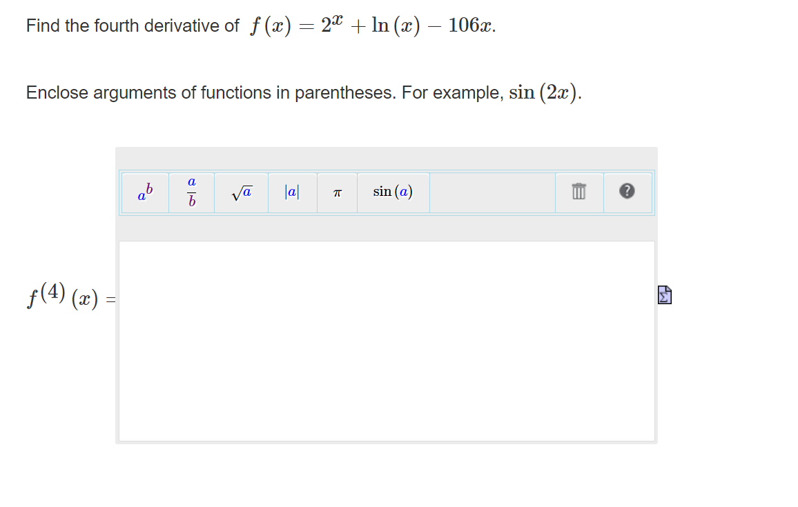 Solved Find the fourth derivative of | Chegg.com