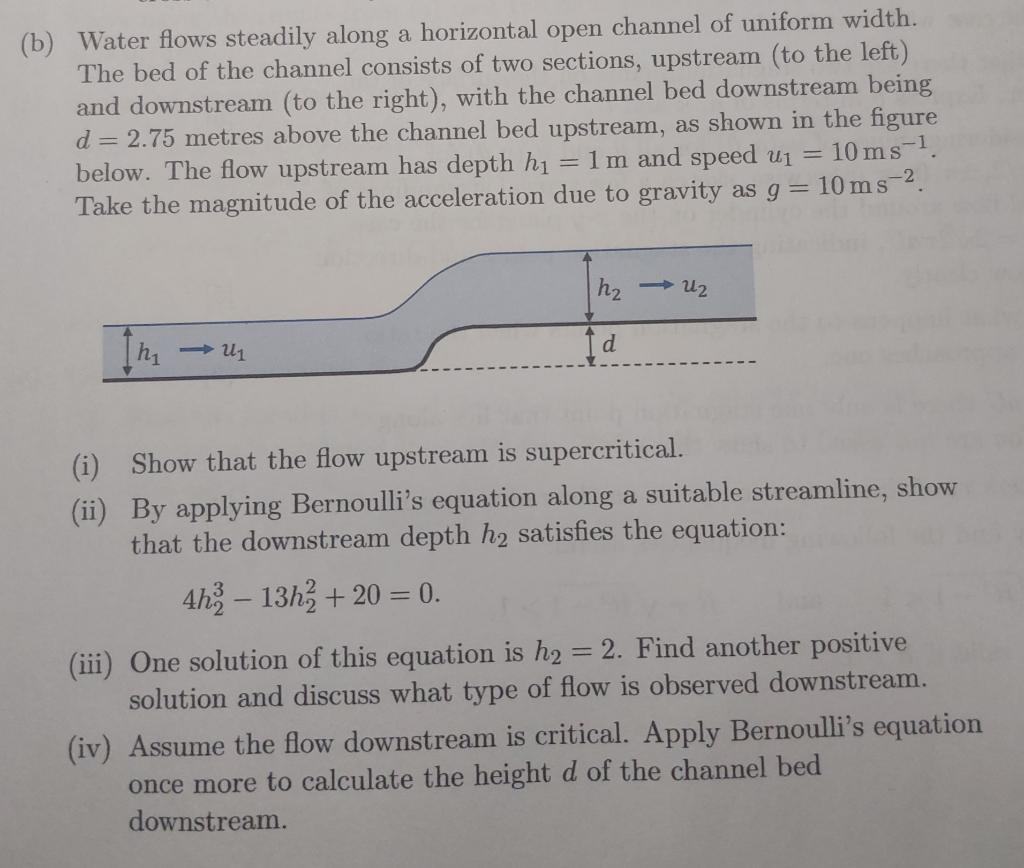 Solved b) Water flows steadily along a horizontal open | Chegg.com