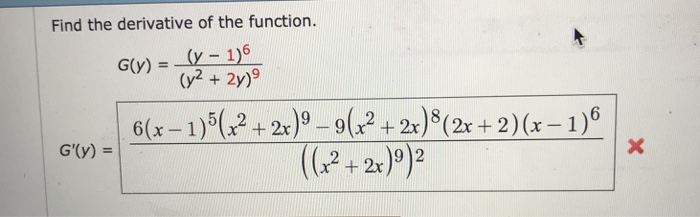 Solved Find the derivative of the function. (y-1)6. (y2 2y) | Chegg.com