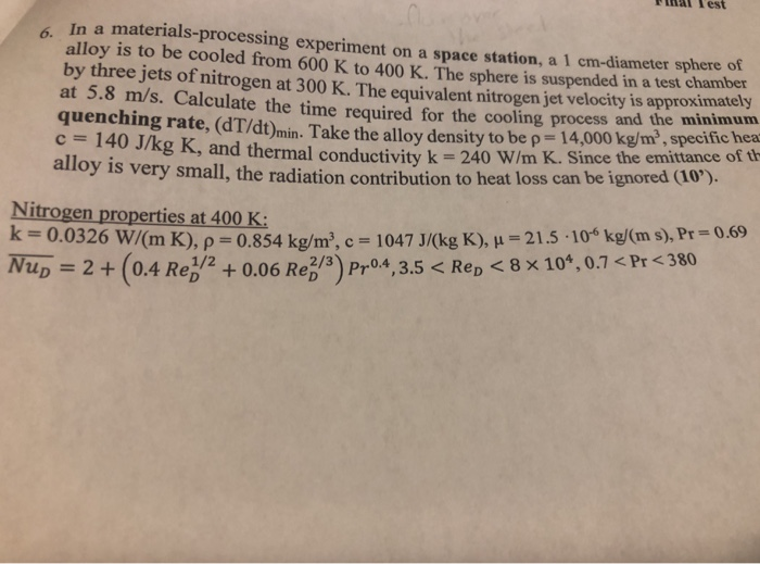 Solved Nai Fest In A Materials Processing Experiment On A