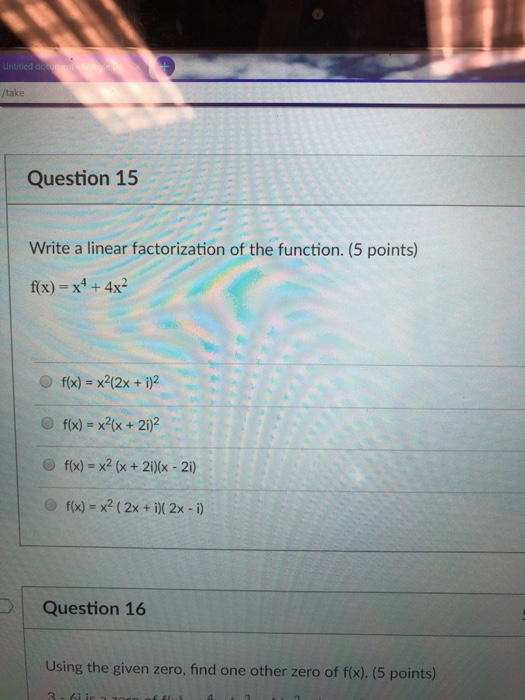 Solved tled take Question 15 Write a linear factorization of | Chegg.com