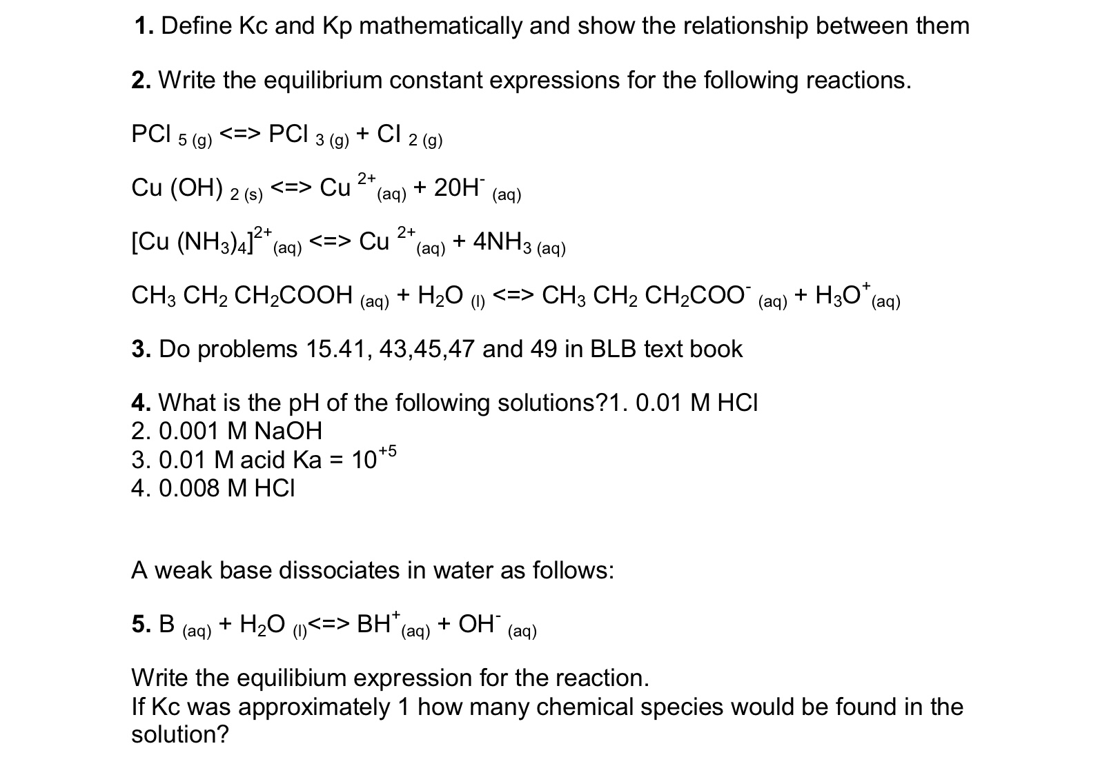 1. Define Kc and Kp mathematically and show the | Chegg.com