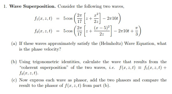 1. Wave Superposition. Consider the following two | Chegg.com