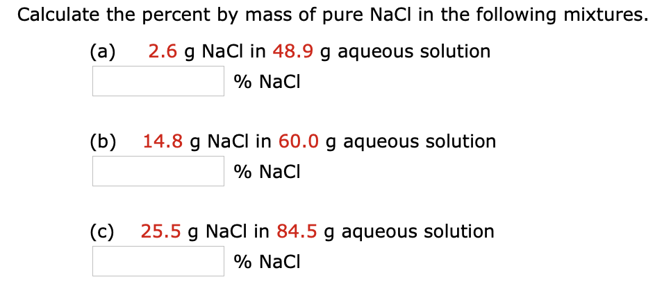 Solved Calculate the percent by mass of pure NaCl in the | Chegg.com