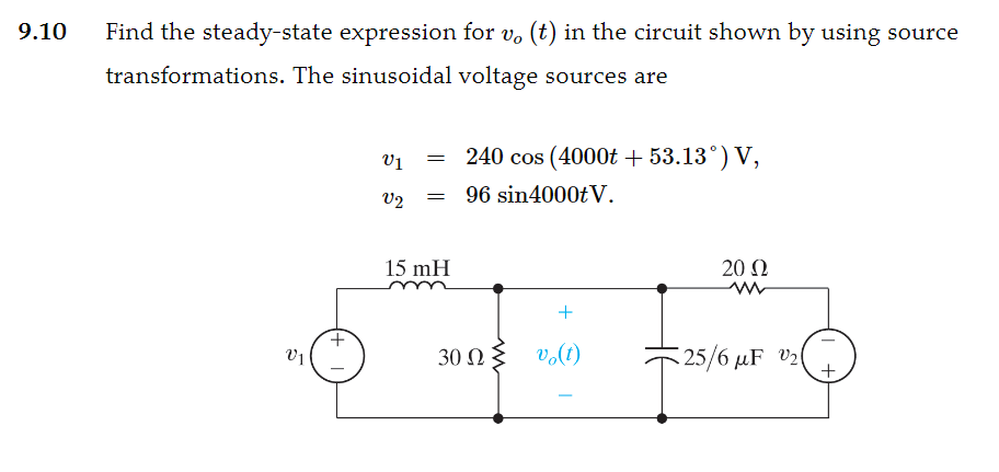 Solved .10 Find the steady-state expression for vo(t) in the | Chegg.com