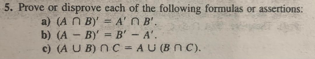 Solved 5. Prove or disprove each of the following formulas | Chegg.com