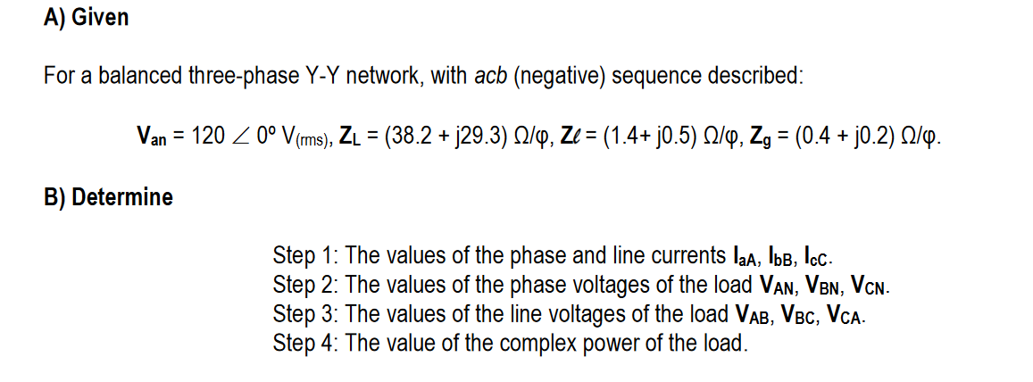 Solved For a balanced three-phase Y-Y network, with acb | Chegg.com