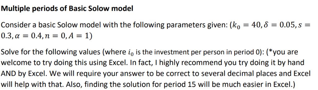 Solved Multiple periods of Basic Solow model Consider a | Chegg.com