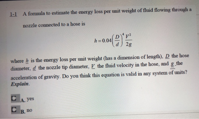 Solved A formula to estimate the energy loss per unit weight | Chegg.com
