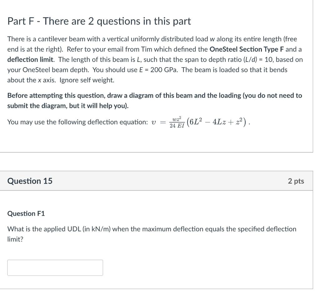Solved Part F OneSteel Section Type F = 460UB67.1 Deflection | Chegg.com