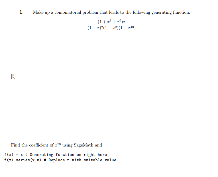 Solved 1. Make up a combinatorial problem that leads to the | Chegg.com