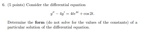 Solved 6. (5 points) Consider the differential equation | Chegg.com